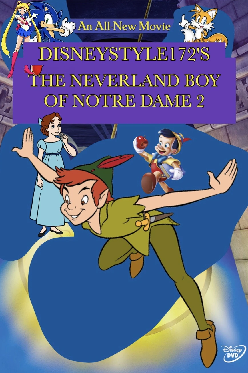 The Neverland Boy of Notre Dame 2 (Disneystyle172 Style) | The Parody ...