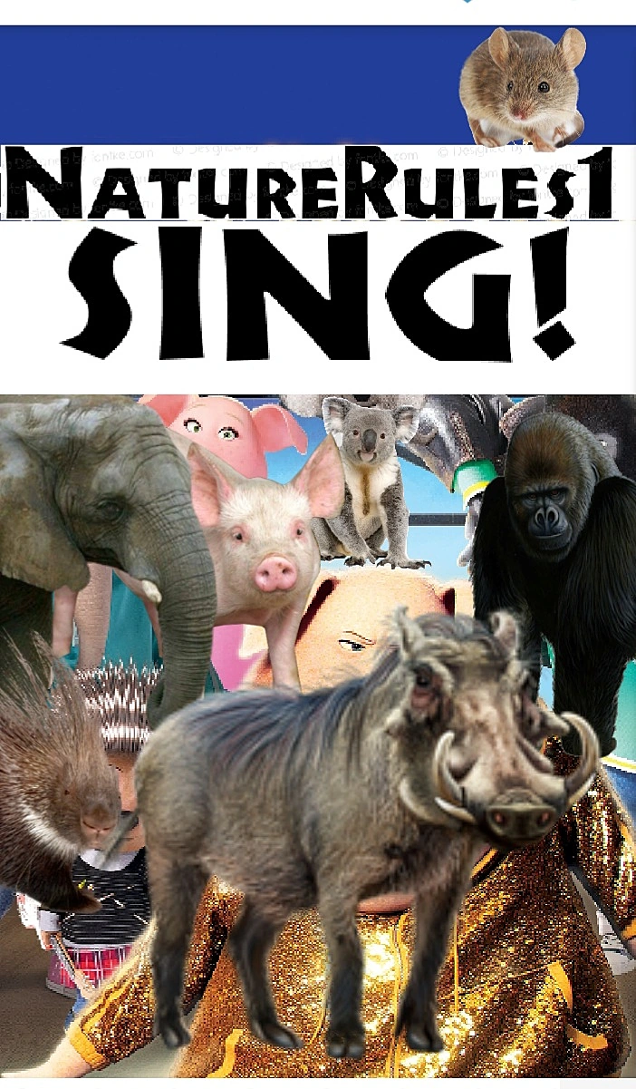 Sing (NatureRules1 Version) | The Parody Wiki | Fandom