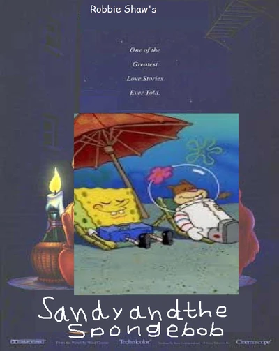 Sandy and the Spongebob (Robbie Shaw's Style) | The Parody Wiki | Fandom