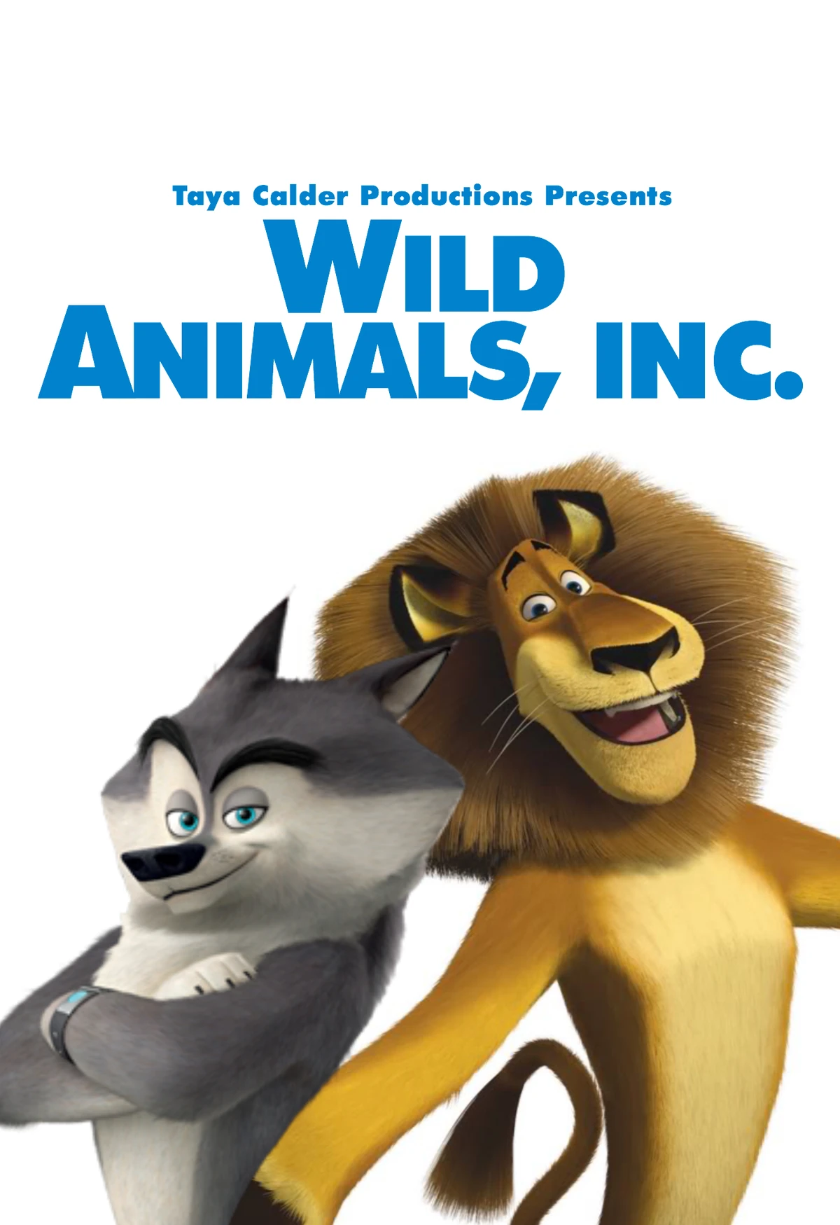 Wild Animals, Inc. (Taya Calder) | The Parody Wiki | Fandom