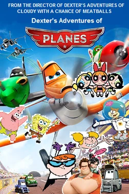 Dexter's Adventures of Planes | The Parody Wiki | Fandom