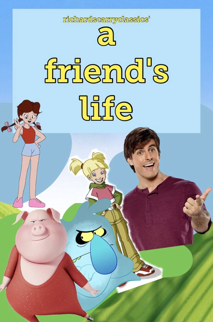 A Friend's Life (RichardScarryClassics Style) | The Parody Wiki | Fandom