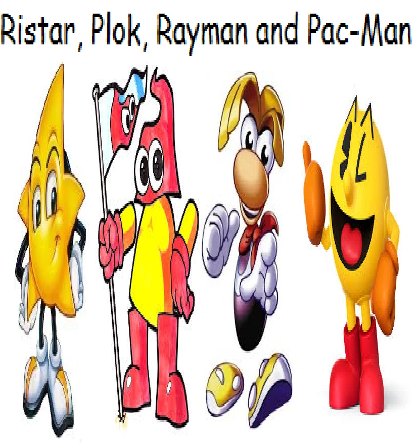 Ristar, Plok, Rayman and Pac-Man (TheLastDisneyToon/Toonmbia/Sam Junior ...