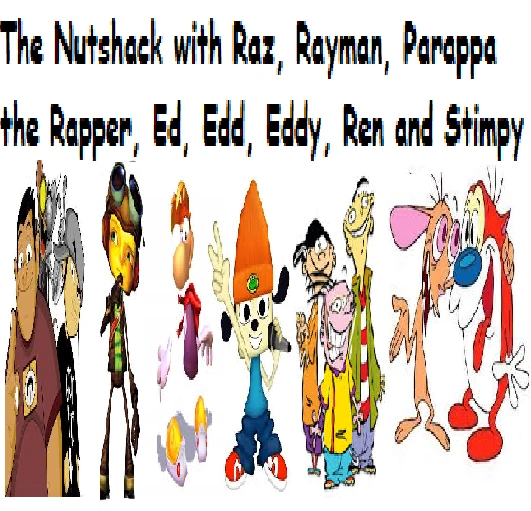 The Nutshack with Raz, Rayman, Parappa the Rapper, Ed, Edd, Eddy, Ren ...