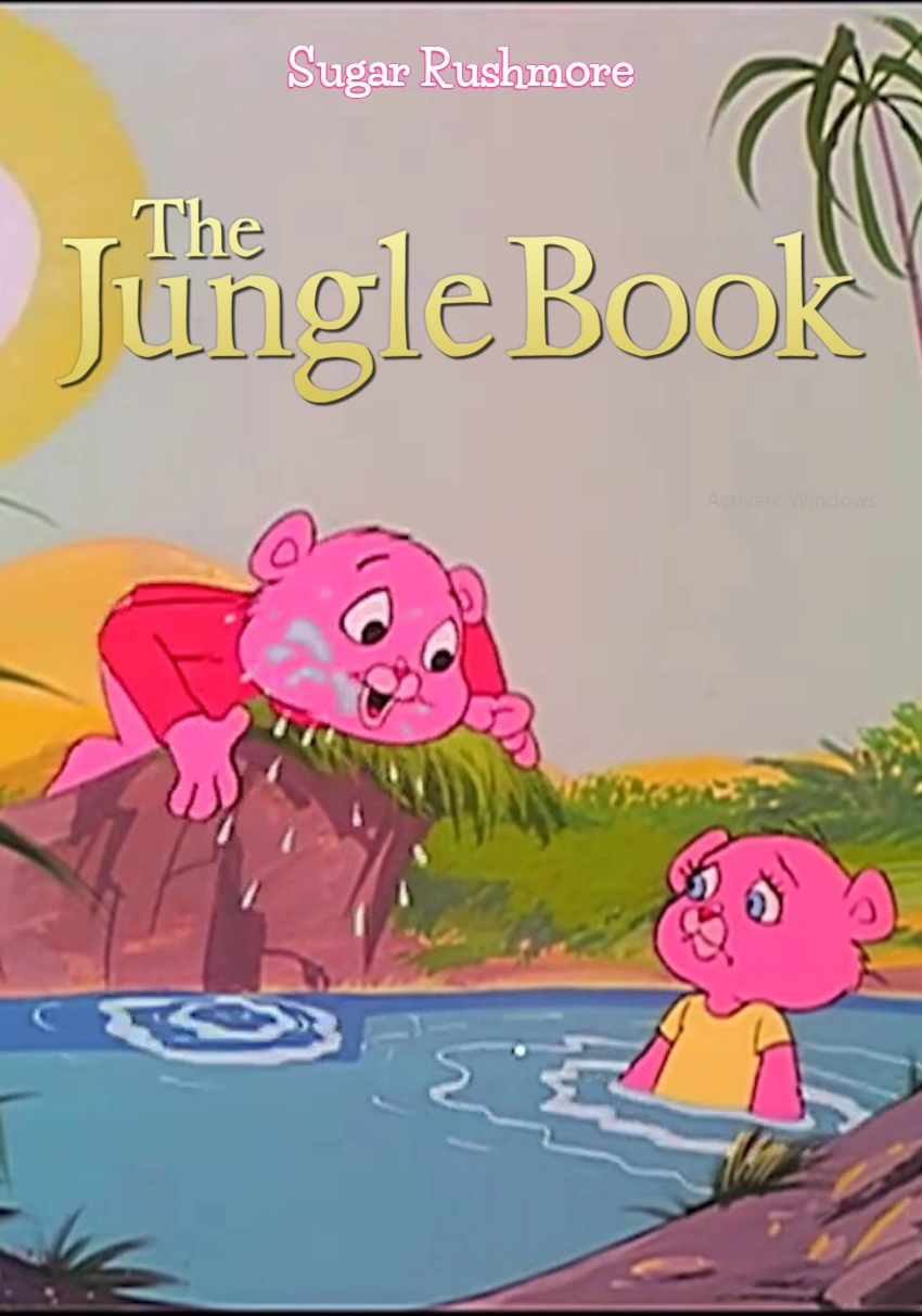 The Jungle Book (Sugar Rushmore Style) | The Parody Wiki | Fandom