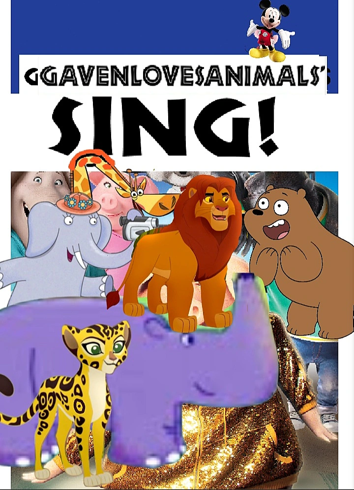 Sing (GavenLovesAnimals Style) | The Parody Wiki | Fandom