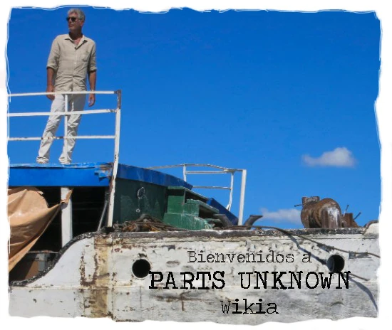 Wiki Parts Unknown | Fandom