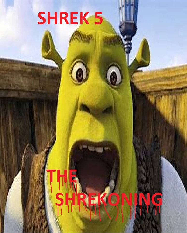 Shrek 5 | Pasta Wiki | Fandom