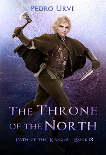 The Throne of the North (Book 18) | Path of the Ranger Wiki | Fandom