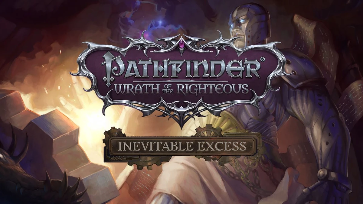 Inevitable Excess - Pathfinder: Kingmaker Wiki