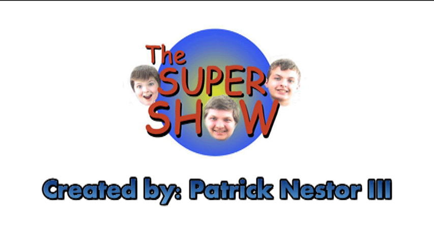 The Super Show(Series) | The-Super-Show Wiki | Fandom