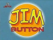 Jim Button (animated series) | Paul Marciano Wiki | Fandom