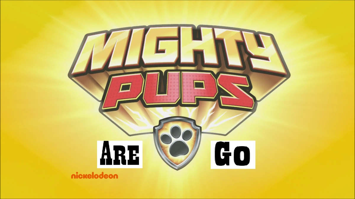 Paw Patrol: Mighty Pups Are Go part 1 | PAW Patrol Fanon Wiki | Fandom