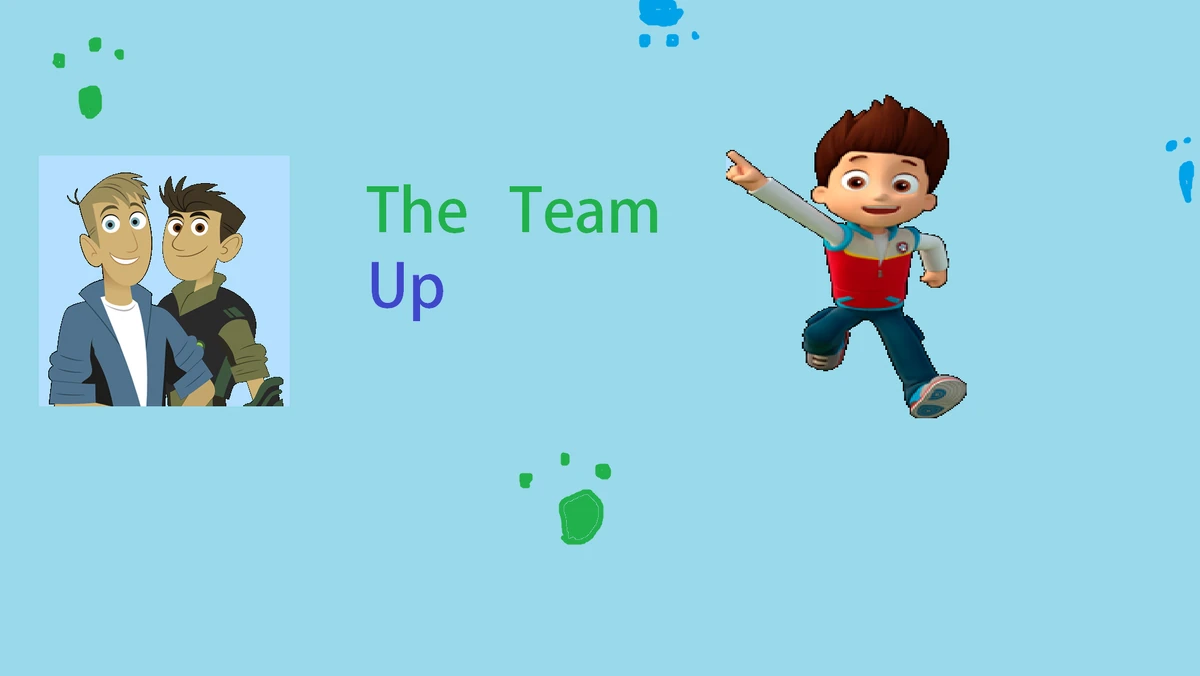 The Team Up | PAW Patrol Fanon Wiki | Fandom