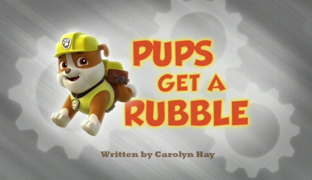 Pups Get a Rubble | PAW Patrol Homemade Wiki | Fandom