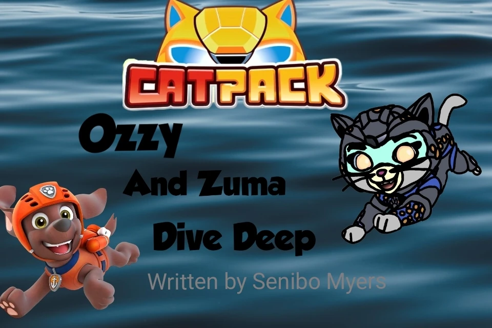 Cat Pack: Ozzy and Zuma Dive Deep | Paw Patrol Idea Wiki | Fandom