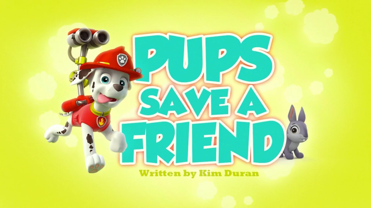 Pups Save a Friend | PAW Patrol Marshall Fan Wiki | Fandom
