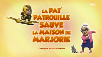 Pups Save Ms. Marjorie's House | PAW Patrol Wiki | Fandom