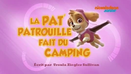Pups Save the Camping Trip | PAW Patrol Wiki | Fandom