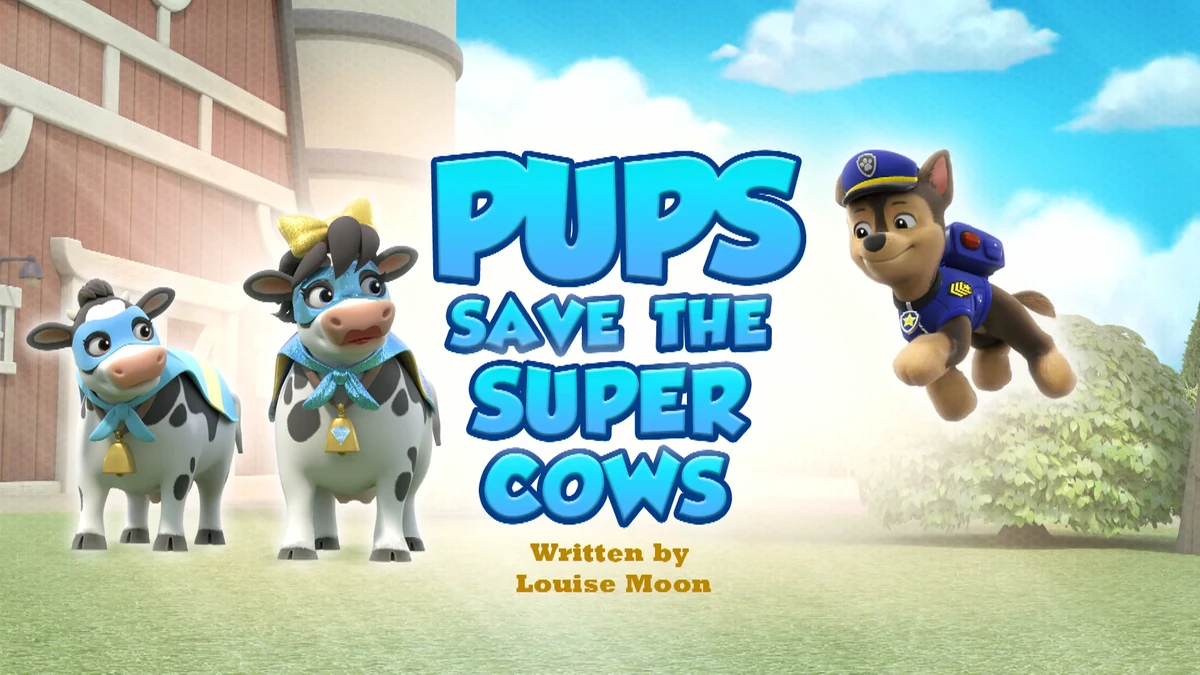 Chase/Gallery/Pups Save the Super Cows | PAW Patrol Wiki | Fandom