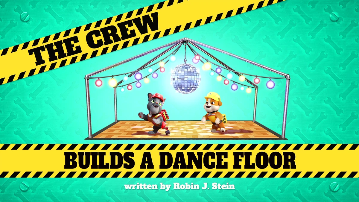 The Crew Builds a Dance Floor | PAW Patrol Wiki | Fandom