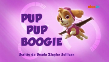 Pup Pup Boogie | PAW Patrol Wiki | Fandom