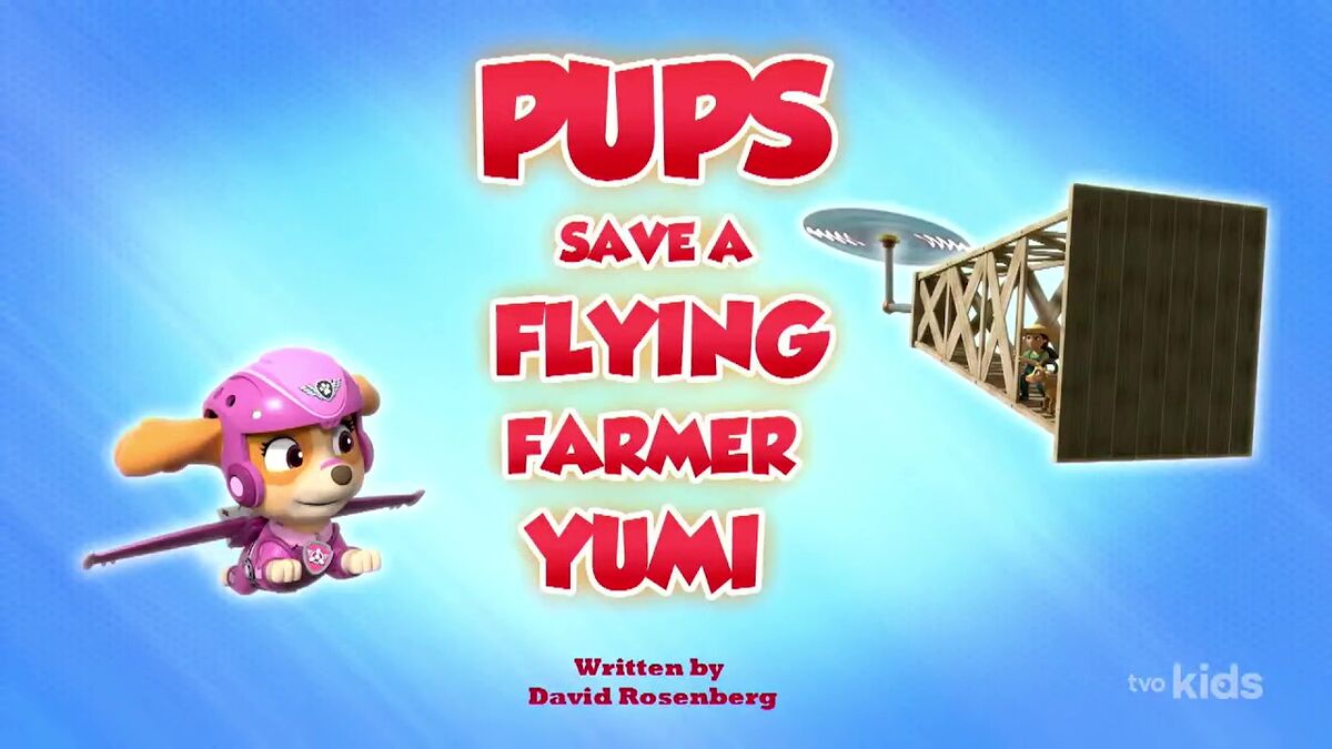 Garbiegallerypups Save A Flying Farmer Yumi Paw Patrol Wiki Fandom
