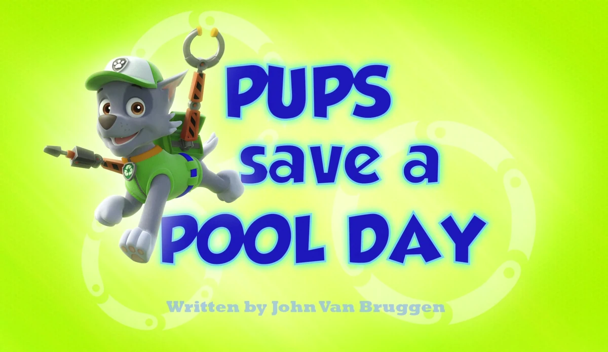 Pups Save a Pool Day | PAW Patrol Wiki | Fandom