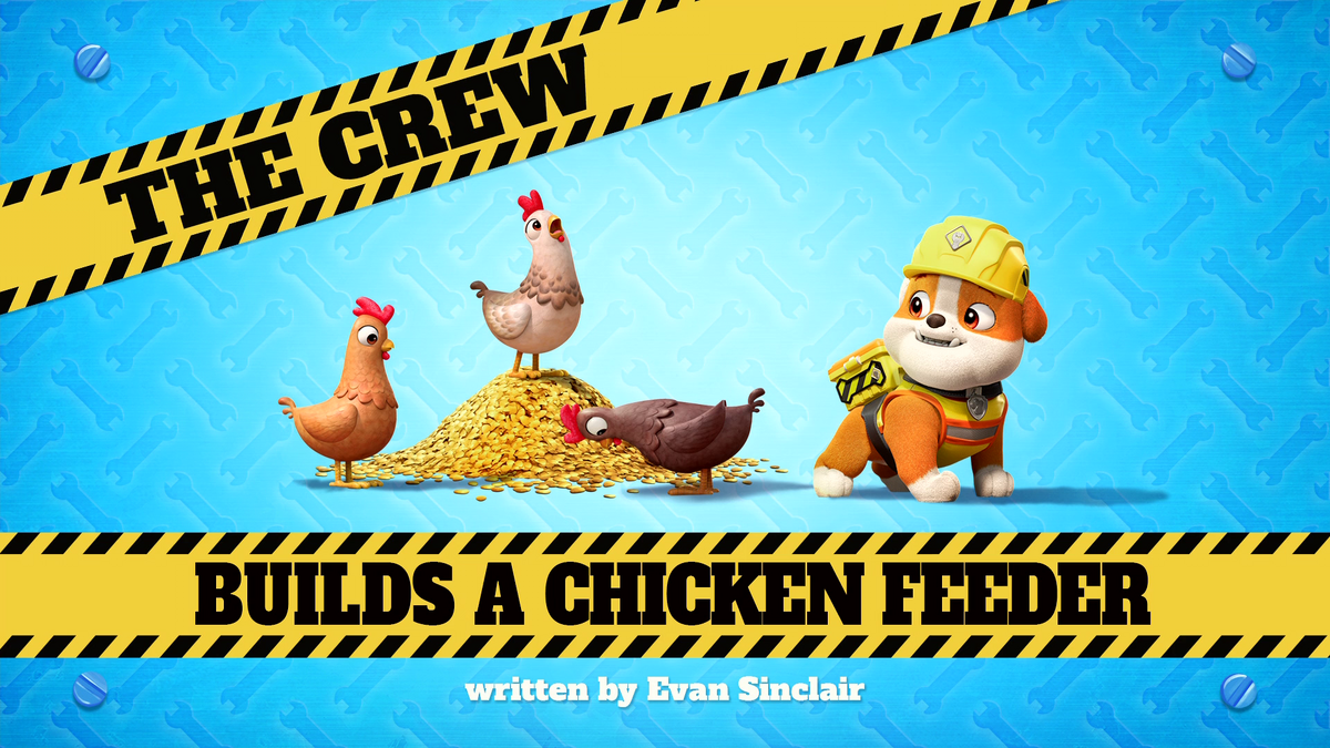 The Crew Builds A Chicken Feeder Paw Patrol Wiki Fandom