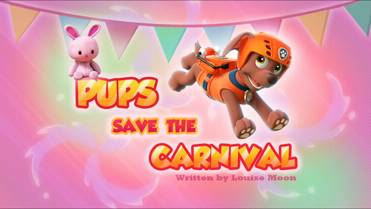 Pups Save The Carnival Paw Patrol Wiki Fandom