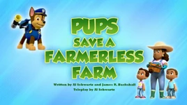 Pups Save a Farmerless Farm | PAW Patrol Wiki | Fandom