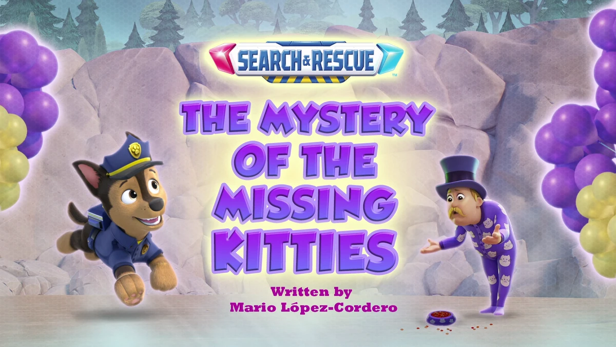 Search & Rescue: the Mystery of the Missing Kitties | PAW Patrol Wiki ...