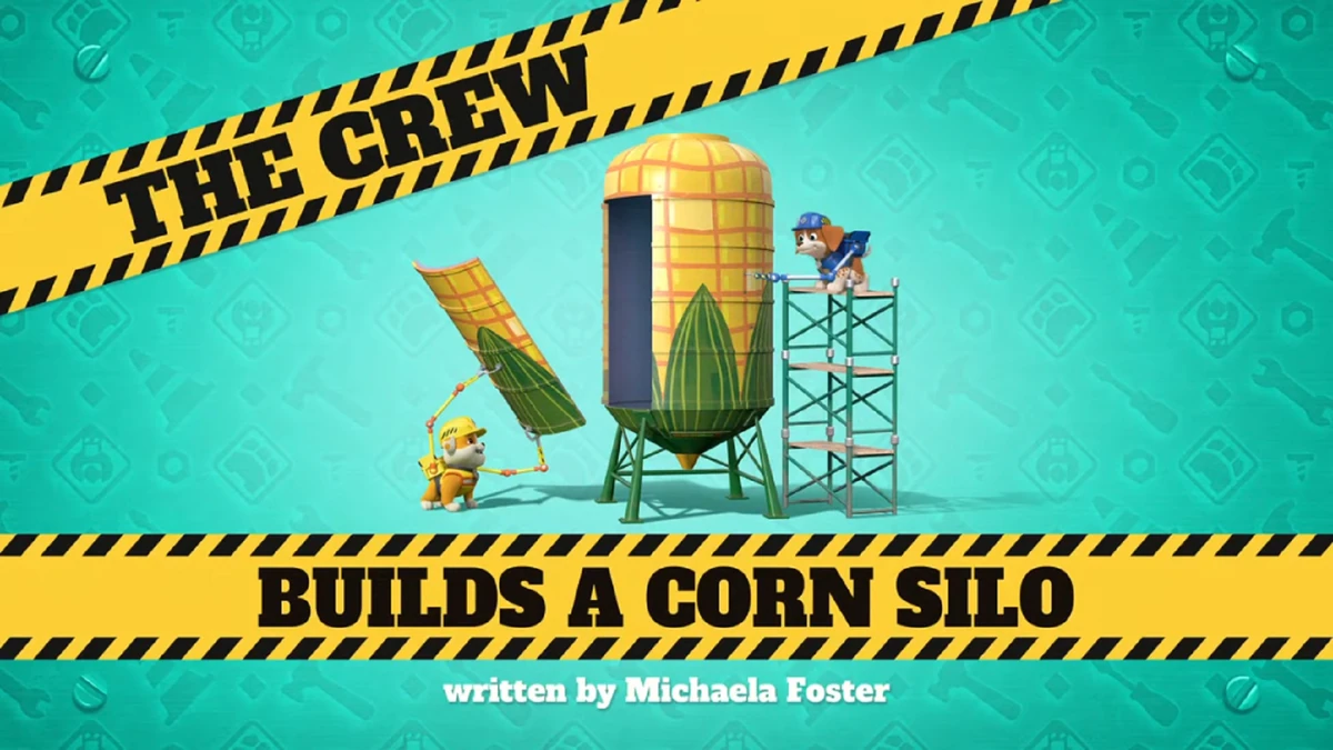 The Crew Builds a Corn Silo | PAW Patrol Wiki | Fandom