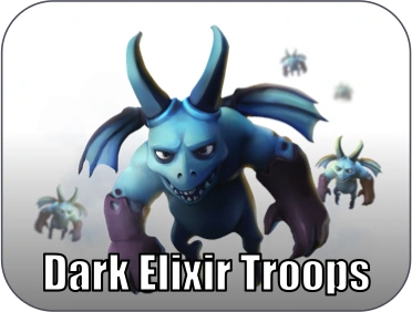 Dark Elixir Troops | Pax Regalis Wiki | Fandom