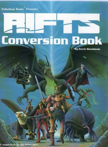 Rifts Conversion Book | Palladium Books Publication Index Wiki | Fandom