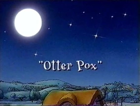 Otter Pox | PB&J Otter Wiki | Fandom