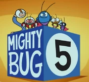 Mighty Bug 5 (AU) | PBS Kids Fanon Wiki | Fandom