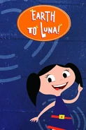 Earth to Luna!/Gallery | PBS Kids Sprout TV Wiki | Fandom