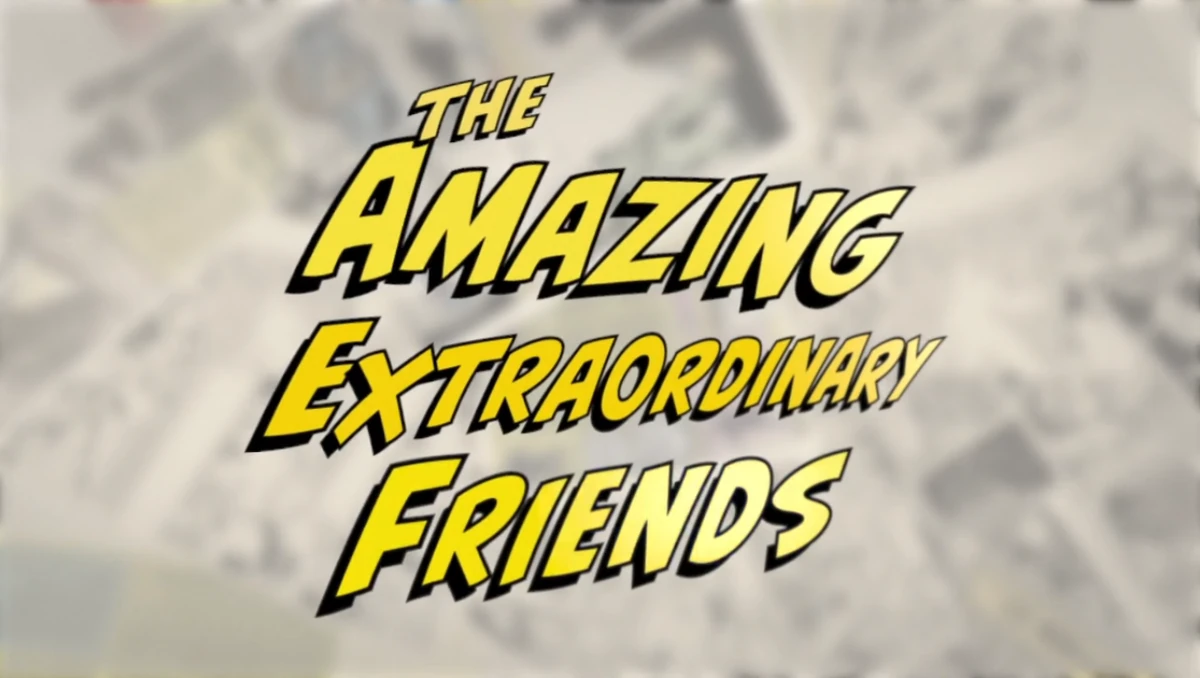 The Amazing Extraordinary Friends | PBS Kids Sprout/Universal Kids ...