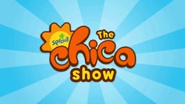 The Chica Show | PBS Kids Sprout/Universal Kids Schedule Archive Wiki ...