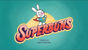 Superbuns | PBS Kids Sprout/Universal Kids Schedule Archive Wiki | Fandom