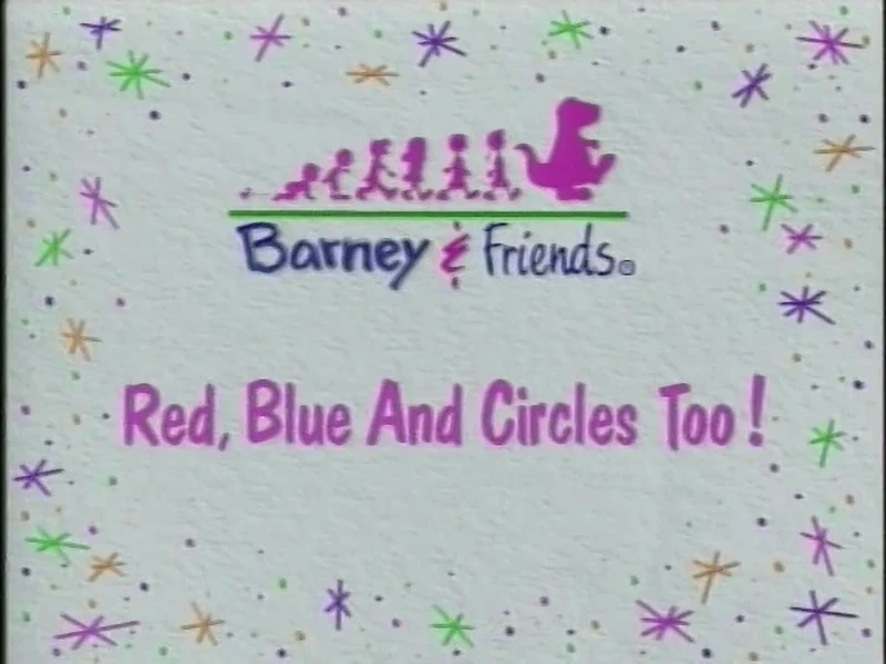 Barney & Friends/Red, Blue and Circles Too! | PBS Broadcast Archives ...
