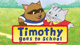 Timothy Goes to School | PBS Kids Wiki | Fandom