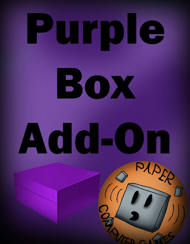 The Purple Box Add On | Paper Computer Games | Fandom