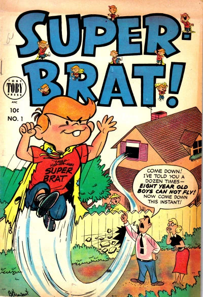 Super-Brat | Public Domain Super Heroes | Fandom