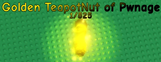 Golden TeapotNut of Pwnage | Peanut.RNG fanmade version Wiki | Fandom