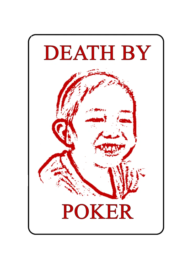 Death by Poker | PebisProd Wiki | Fandom