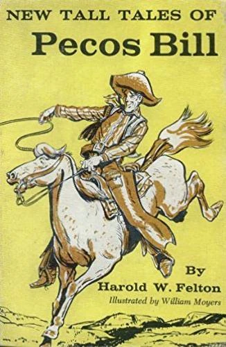 New Tall Tales of Pecos Bill | Pecos Bill Wiki | Fandom