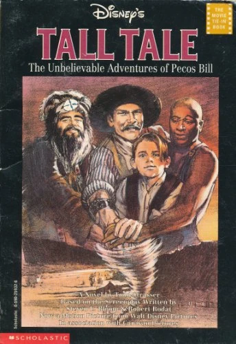 Tall Tale The Unbelievable Adventures of Pecos Bill | Pecos Bill Wiki ...