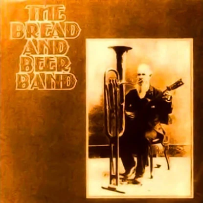 Bread And Beer Band | John Peel Wiki | Fandom